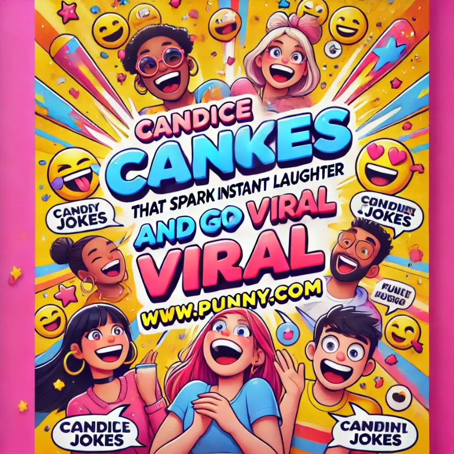 Candice Jokes That Spark Instant Laughter And Go Viral Fast - punnybook.com
